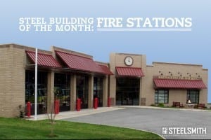 fire station metal building | Steelsmith Inc Steel Buildings and Design ...