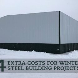 4 Extra Costs for Winter Steel Building Projects